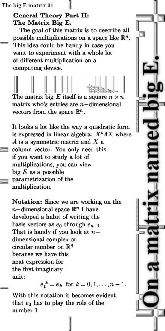 General theory Part 2: On a matrix named big E. | 3Dcomplexnumbers