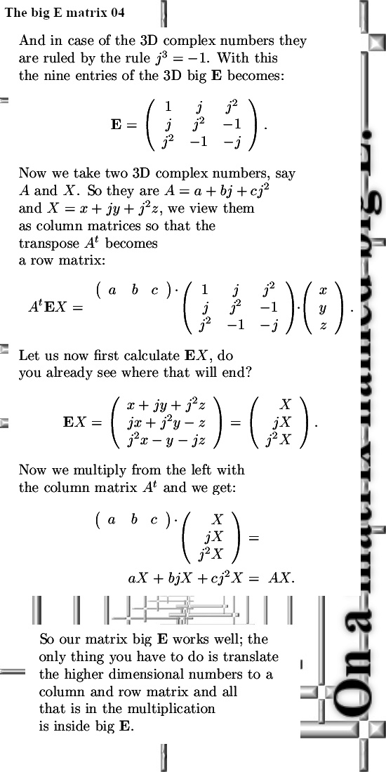 General theory Part 2: On a matrix named big E. | 3Dcomplexnumbers