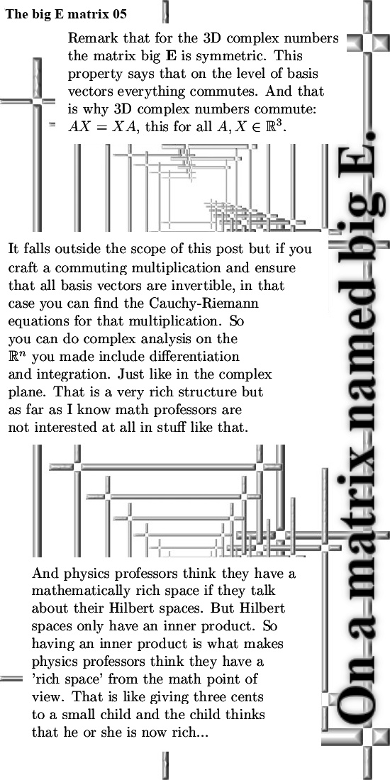General theory Part 2: On a matrix named big E. | 3Dcomplexnumbers