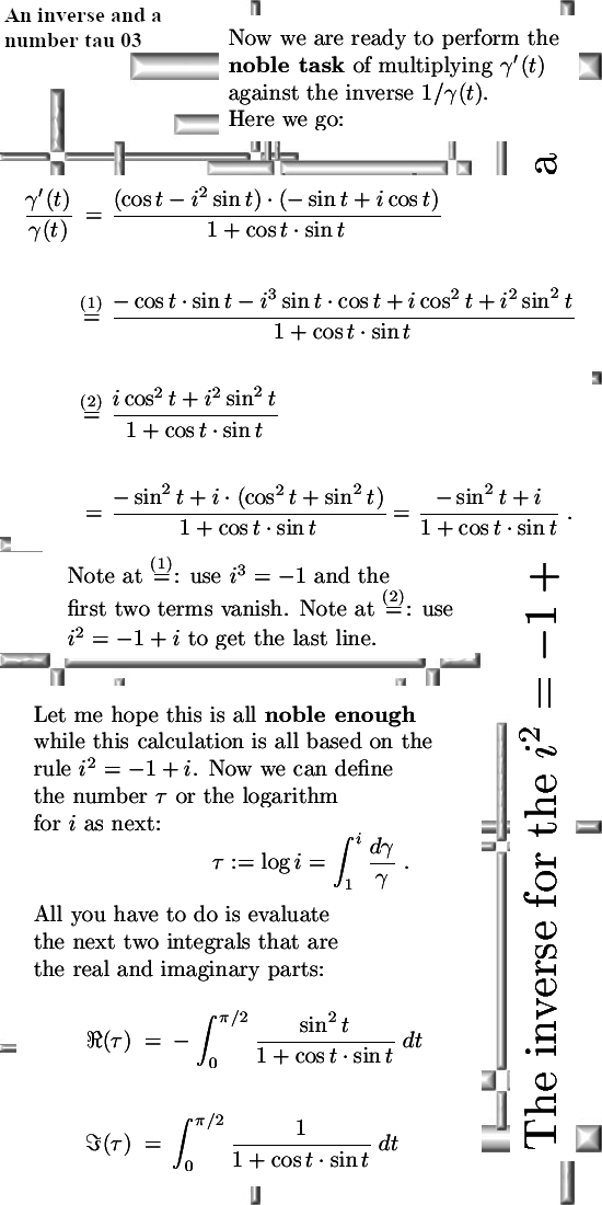 An inverse and a number tau for the i^2 = -1 + i multiplication ...